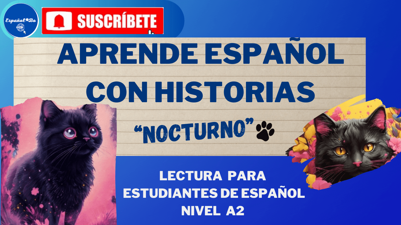 Historia corta para aprender español | Español latino de Bolivia